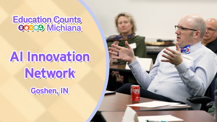 Education Counts Michiana - Exploring New Frontiers with the AI Innovation Network | PBS ...